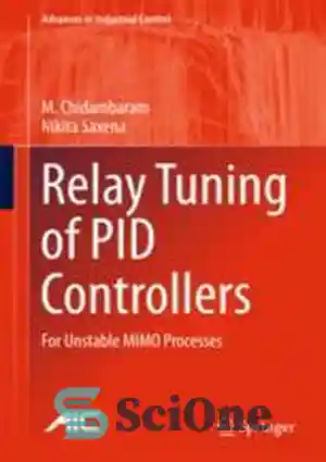 دانلود کتاب Relay Tuning of PID Controllers : For Unstable MIMO ...