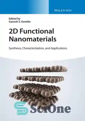 دانلود کتاب 2D Functional Nanomaterials: Synthesis, Characterization and Applications – نانومواد ...