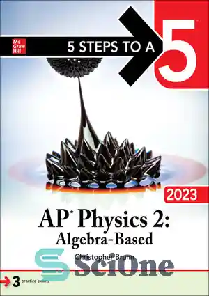 دانلود کتاب 5 Steps to a 5: AP Physics 2: Algebra-Based 2023 – گام به 5 ...