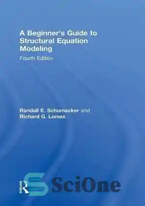 دانلود کتاب A BeginnerÖs Guide to Structural Equation Modeling – یک راهنمای مبتدی برای مدل سازی ...