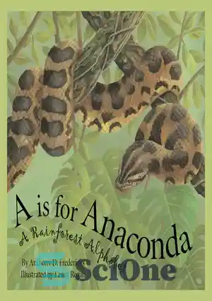 دانلود کتاب A is For Anaconda: A Rainforest Alphabet – A برای آناکوندا ...