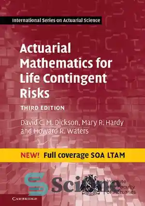 دانلود کتاب Actuarial Mathematics for Life Contingent Risks (International Series on Actuarial ...