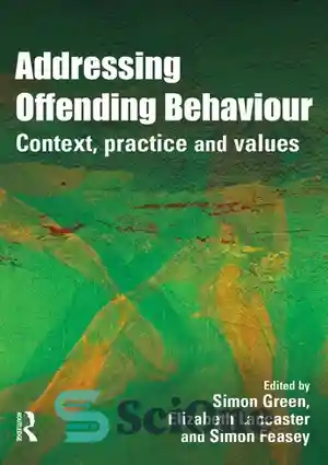 دانلود کتاب Addressing Offending Behaviour – رسیدگی به رفتار توهین آمیز ...