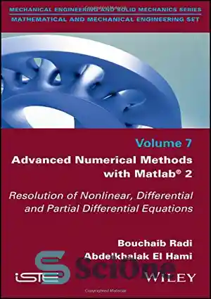 دانلود کتاب Advanced Numerical Methods with Matlab 2: Resolution of Nonlinear, Differential and ...