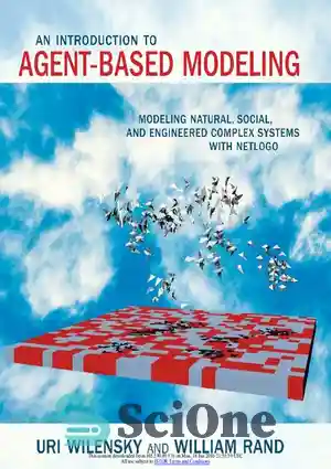 دانلود کتاب An Introduction to Agent-Based Modeling: Modeling Natural, Social, and Engineered ...