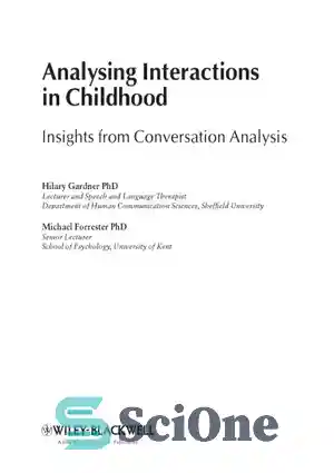 دانلود کتاب Analysing Interactions in Childhood: Insights from Conversation Analysis – تجزیه و ...