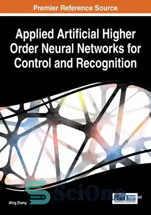 دانلود کتاب Applied Artificial Higher Order Neural Networks for Control and Recognition – شبکه ...