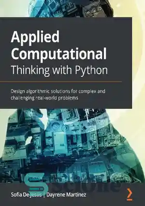 دانلود کتاب Applied Computational Thinking with Python – تفکر محاسباتی کاربردی با پایتون – سای ...