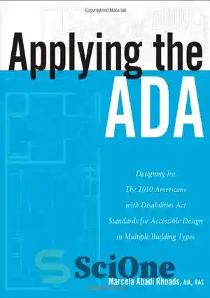 دانلود کتاب Applying the ADA: Designing for The 2010 Americans with ...