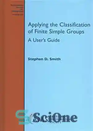 دانلود کتاب Applying the classification of finite simple groups. A user ...