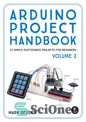 دانلود کتاب Arduino Project Handbook, Volume 2: 25 Practical Projects to Get You Started – کتاب ...