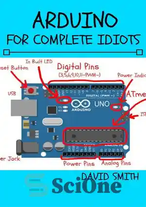 دانلود کتاب Arduino for Complete Idiots – آردوینو برای احمق های کامل – سای وان | SciOne