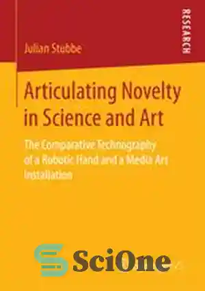 دانلود کتاب Articulating Novelty in Science and Art: The Comparative ...