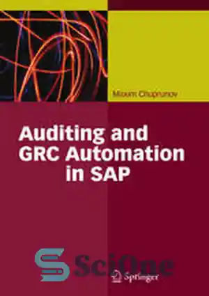 دانلود کتاب Auditing and GRC automation in SAP – حسابرسی و اتوماسیون GRC در SAP – سای وان | SciOne