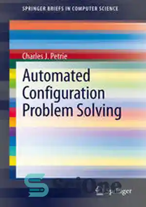 دانلود کتاب Automated Configuration Problem Solving – حل مشکل پیکربندی خودکار – سای وان | SciOne