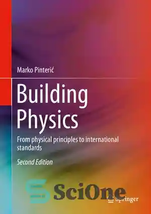 دانلود کتاب BUILDING PHYSICS from physical principles to international ...