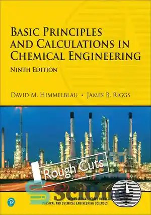 دانلود کتاب Basic Principles and Calculations in Chemical Engineering, 9th Edition – اصول و ...