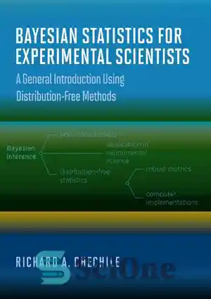 دانلود کتاب Bayesian Statistics for Experimental Scientists: A General Introduction Using ...