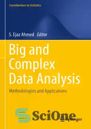 دانلود کتاب Big and Complex Data Analysis. Methodologies and Applications – تجزیه و تحلیل داده ...