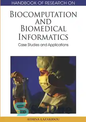 دانلود کتاب Biocomputation and biomedical informatics: Case studies and applications – محاسبات ...