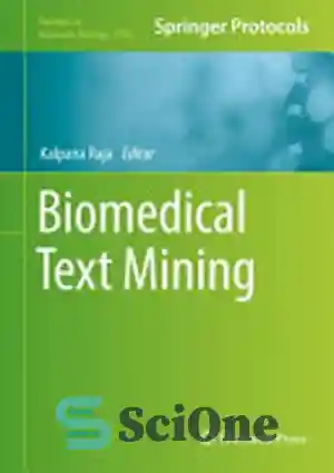 دانلود کتاب Biomedical Text Mining – متن کاوی زیست پزشکی – سای وان | SciOne