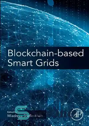 دانلود کتاب Blockchain-based Smart Grids – شبکه های هوشمند مبتنی بر بلاک چین – سای وان | SciOne