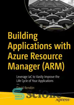 دانلود کتاب Building Applications with Azure Resource Manager (ARM ...