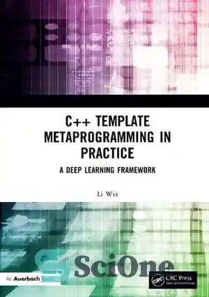 دانلود کتاب C++ Template Metaprogramming in Practice: A Deep Learning Framework – فرابرنامه ...