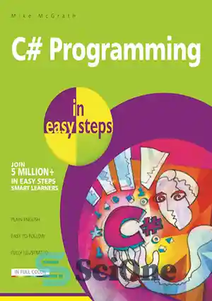 دانلود کتاب C# Programming in easy steps – برنامه نویسی سی شارپ در مراحل آسان – سای وان | SciOne