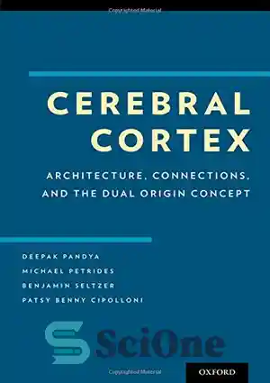 دانلود کتاب Cerebral cortex : architecture, connections, and the dual origin concept – قشر مغز ...