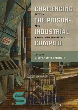 دانلود کتاب Challenging the Prison-Industrial Complex – به چالش کشیدن ...