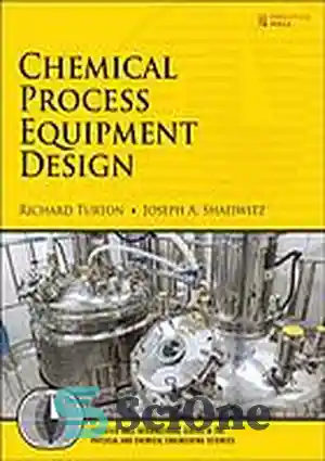 دانلود کتاب Chemical process equipment design – طراحی تجهیزات فرآیند ...