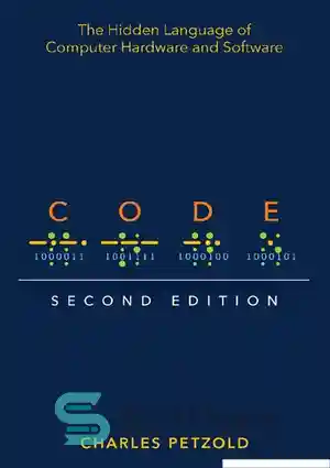 دانلود کتاب Code: The Hidden Language of Computer Hardware and Software ...