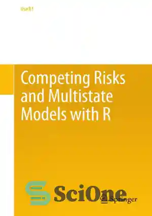 دانلود کتاب Competing risks and multistate models with R – ریسک های ...