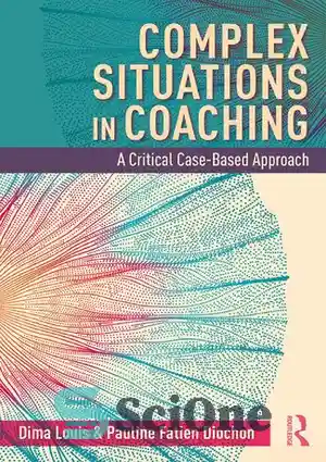 دانلود کتاب Complex Situations in Coaching: A Critical Case-Based ...
