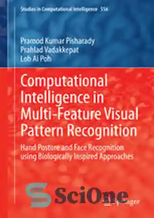 دانلود کتاب Computational Intelligence in Multi-Feature Visual Pattern Recognition: Hand Posture ...