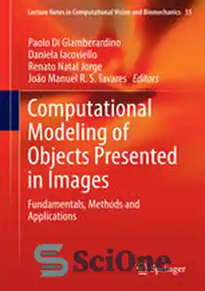 دانلود کتاب Computational Modeling of Objects Presented in Images: Fundamentals, Methods and ...