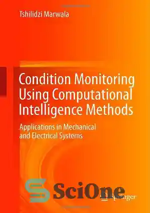 دانلود کتاب Condition Monitoring Using Computational Intelligence ...