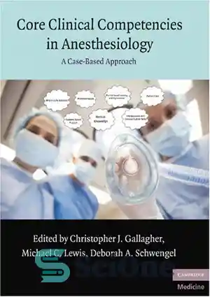 دانلود کتاب Core Clinical Competencies in Anesthesiology: A Case-based ...