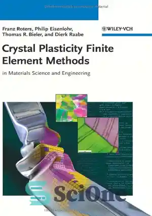دانلود کتاب Crystal Plasticity Finite Element Methods: in Materials Science and Engineering ...