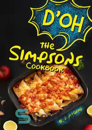 دانلود کتاب D’OH: The Simpsons Cookbook – D’OH: The Simpsons Cookbook ...