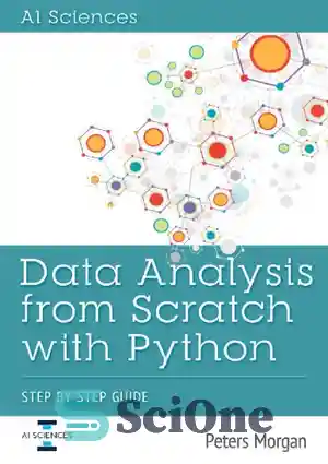 دانلود کتاب Data Analysis from Scratch with Python: Step by Step Guide – تجزیه و تحلیل داده ها ...