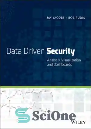 دانلود کتاب Data-Driven Security Analysis, Visualization and Dashboards – تجزیه و تحلیل امنیت ...