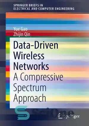 دانلود کتاب Data-Driven Wireless Networks: A Compressive Spectrum ...