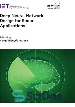 دانلود کتاب Deep Neural Network Design for Radar Applications – طراحی شبکه عصبی عمیق برای ...