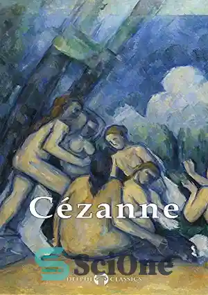 دانلود کتاب Delphi Complete Paintings of Paul C⌐zanne (Illustrated) – نقاشی های کامل دلفی از پل ...
