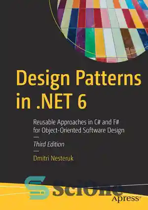 دانلود کتاب Design Patterns in .NET 6: Reusable Approaches in C# and F# ...