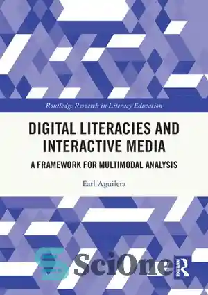 دانلود کتاب Digital Literacies and Interactive Media: A Framework for ...