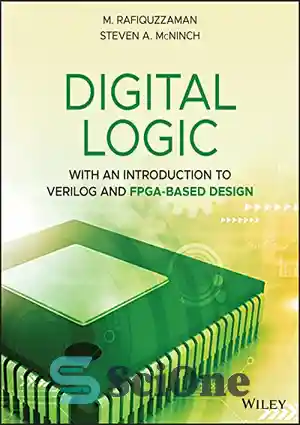 دانلود کتاب Digital Logic: With an Introduction to Verilog and FPGA-Based Design – منطق دیجیتال ...