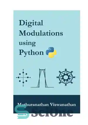 دانلود کتاب Digital Modulations using Python – مدولاسیون دیجیتال با استفاده از پایتون – سای وان ...